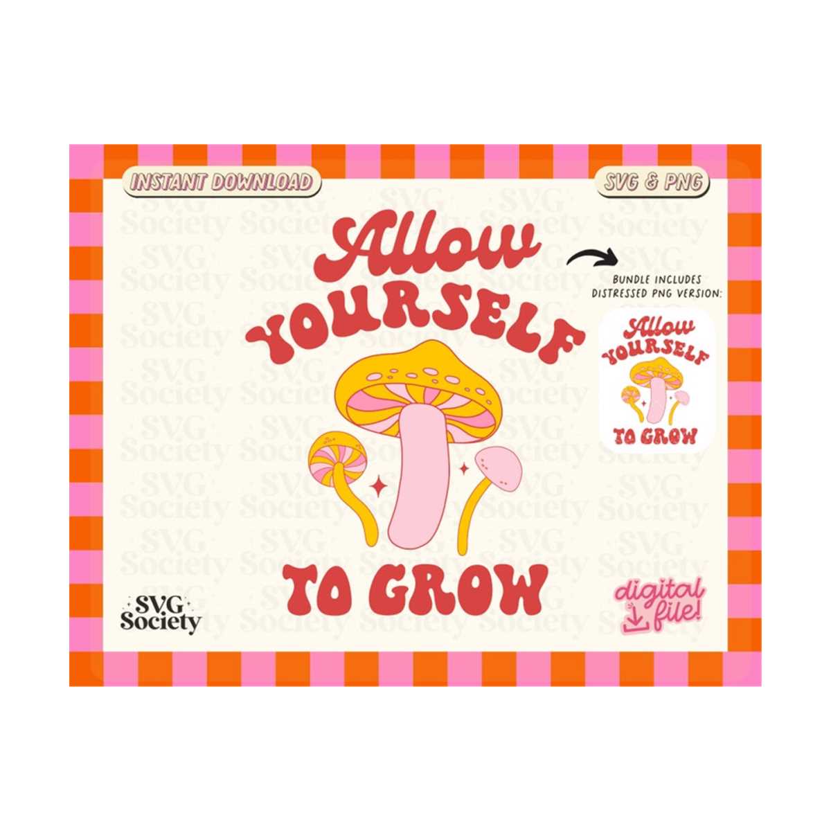 Allow Yourself To Grow, SVG, Png, Sublimation Design, Groovy | Inspire ...