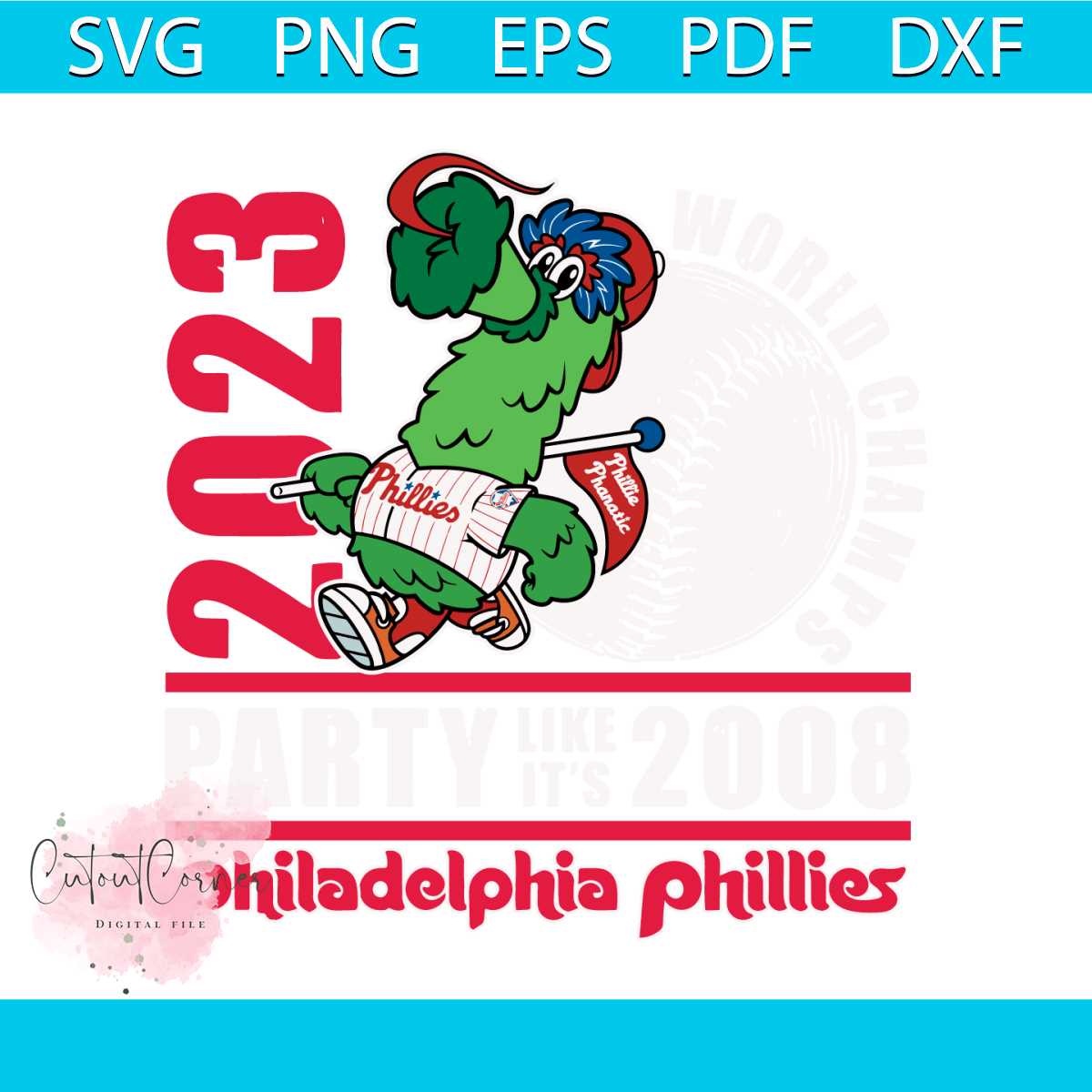 Phillies 2023 World Champs Party Like Its 2008 SVG Download | Inspire Uplift