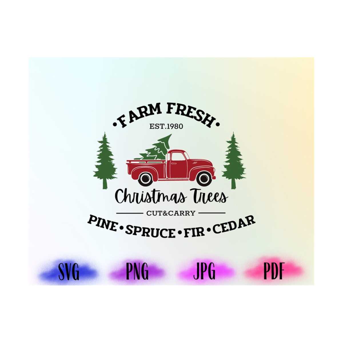 Farm Fresh Christmas Trees PNG, Pine Trees SVG, Pine Spruce | Inspire ...