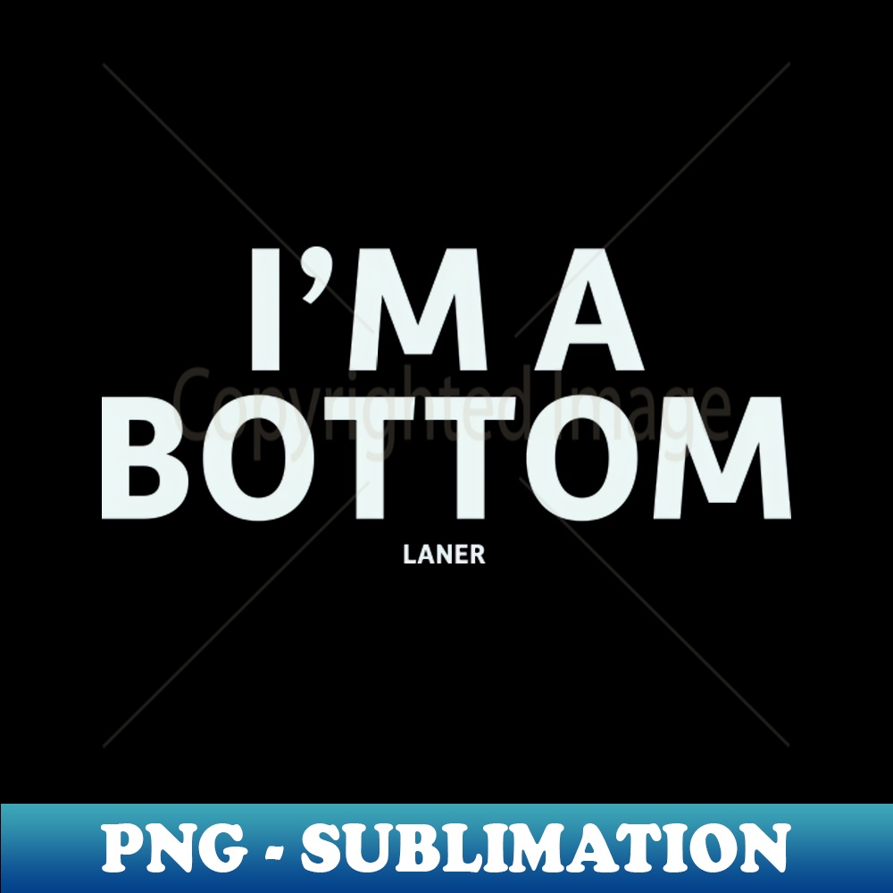 Im a Bottom Laner - PNG Transparent Digital Download File fo | Inspire ...