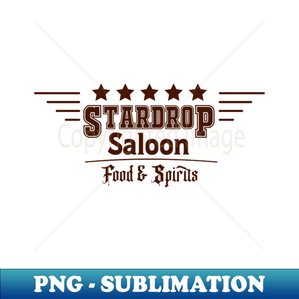 Stardew Valley Stardrop Saloon - Modern Sublimation PNG File | Inspire ...