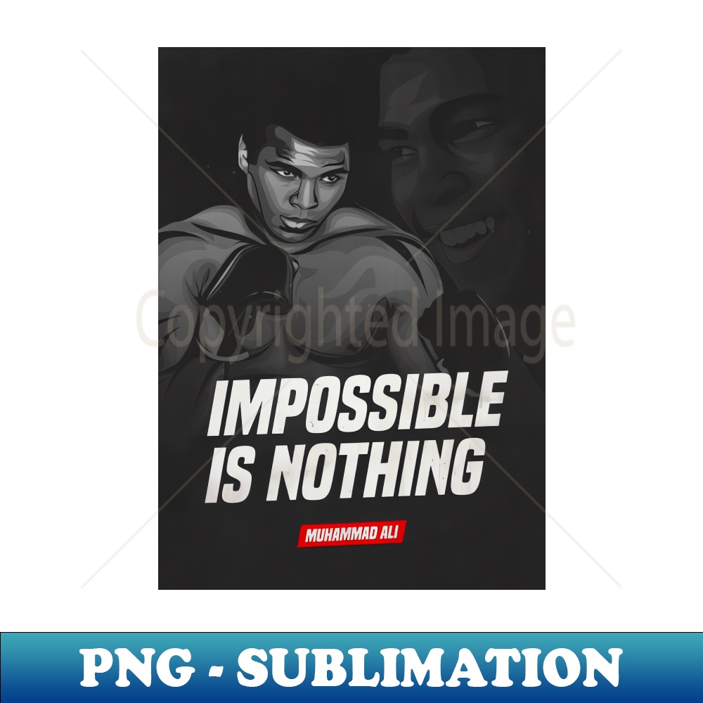 Impossible is Nothing - Signature Sublimation PNG File - Cre | Inspire ...