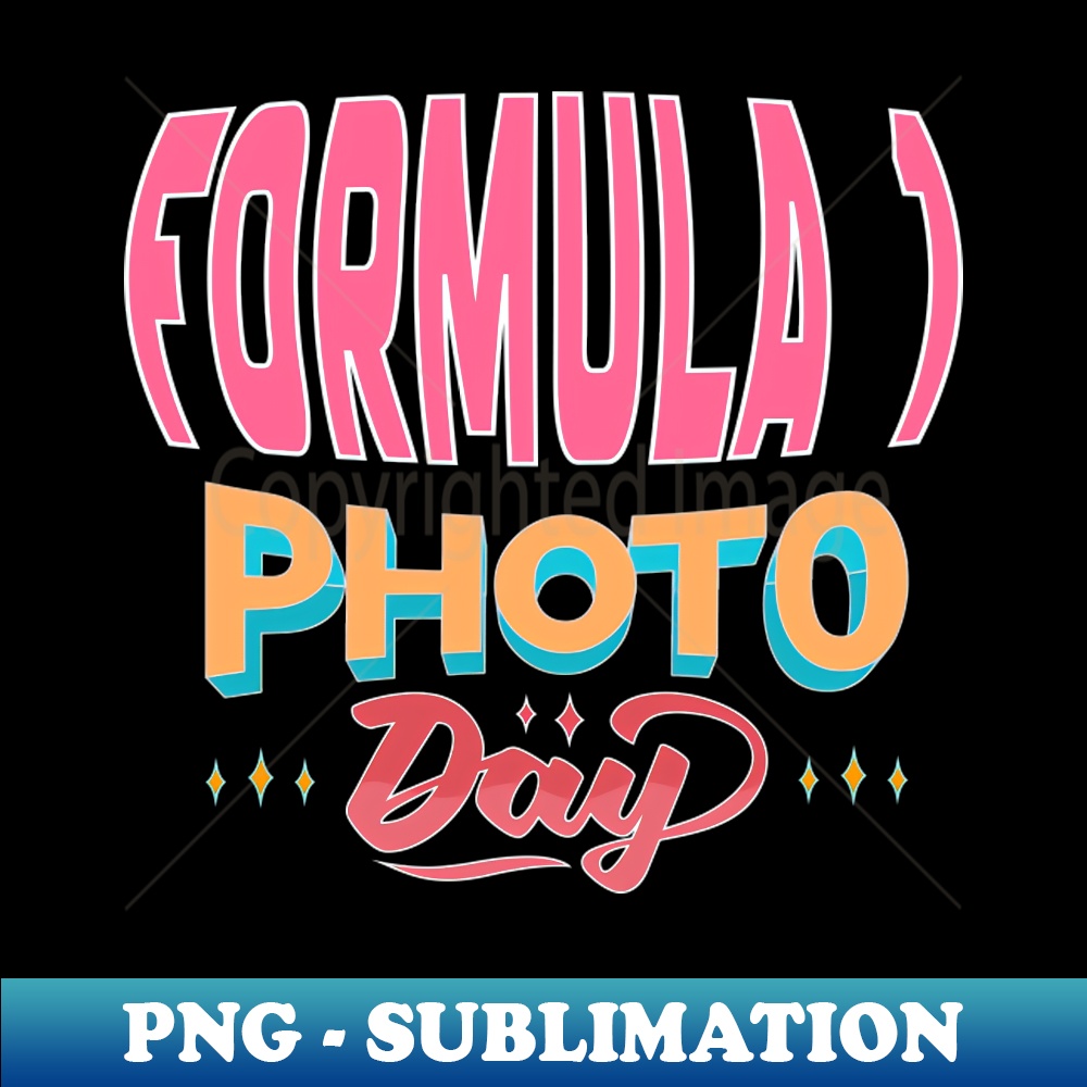 PHOTO DAY FORMULA 1 - Digital Sublimation Download File - Pe | Inspire ...