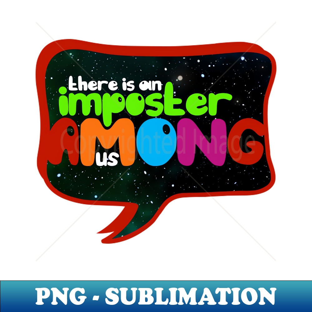 Imposter - Exclusive PNG Sublimation Download - Create with - Inspire ...