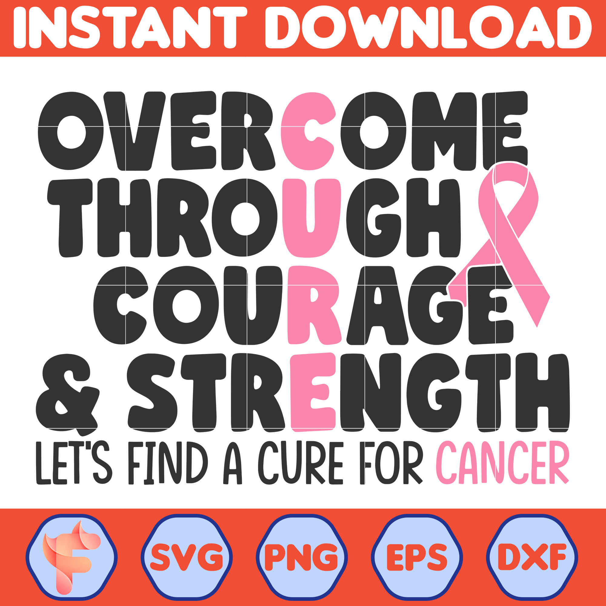 Breast Cancer Svg, Overcome Through Courage & Strength Let's | Inspire Uplift