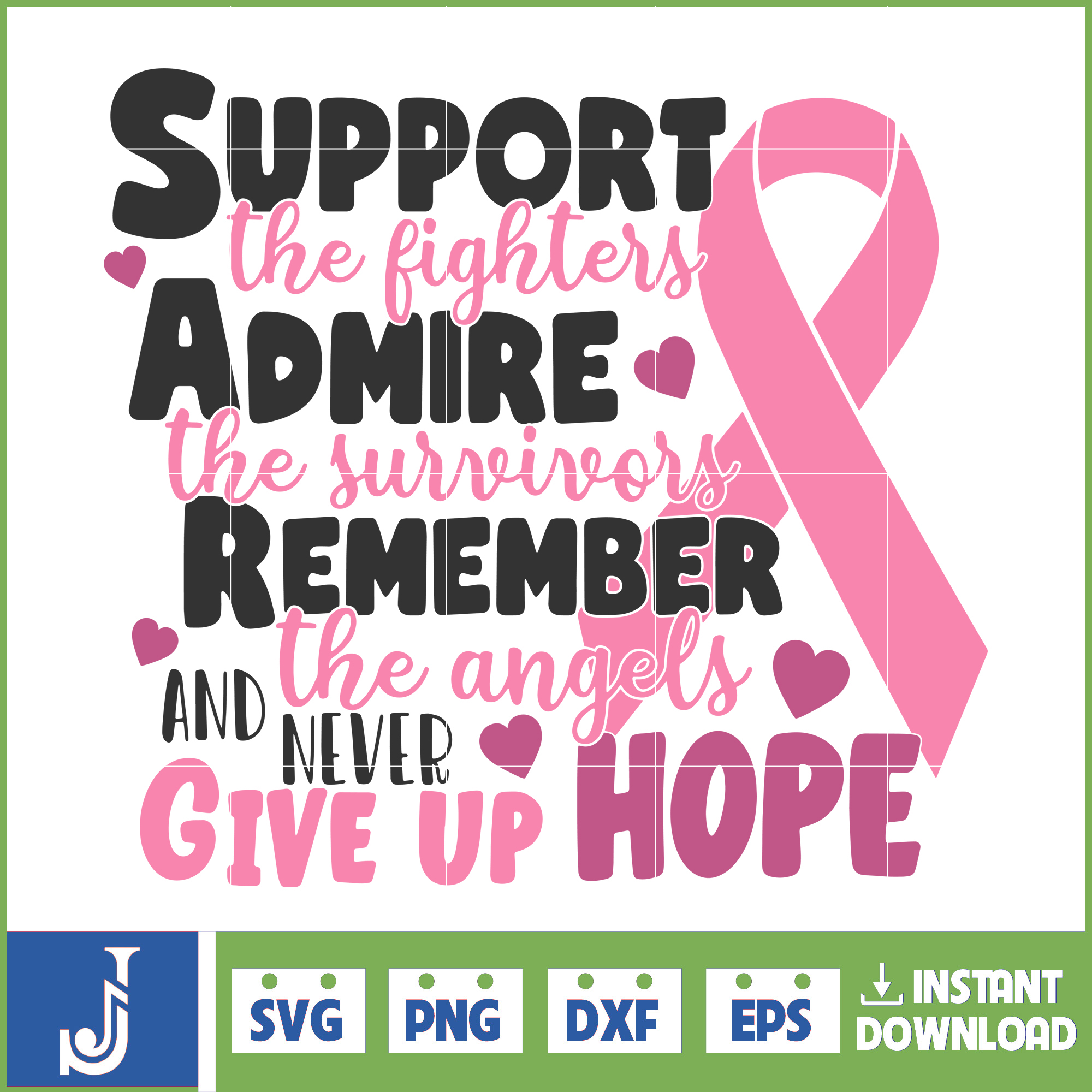 Breast Cancer Svg, Support The Fighters Admire The Survivors | Inspire Uplift