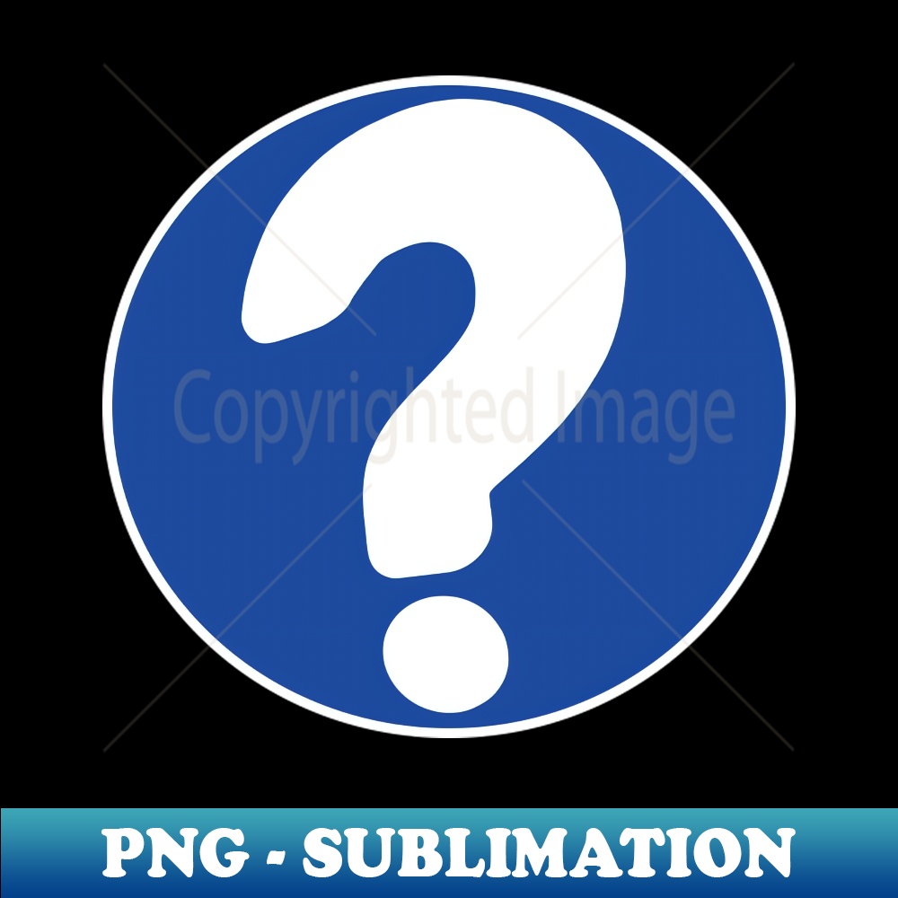 Mystery Team Question Mark - Unique Sublimation PNG Download - Inspire Uplift