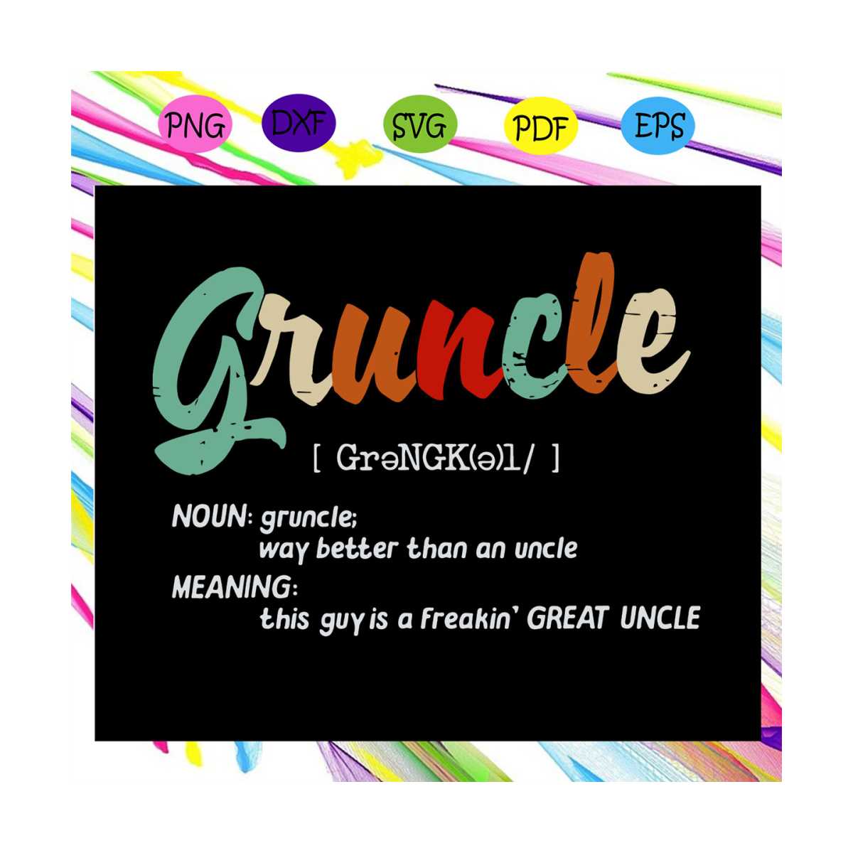 Gruncle definition, great uncle, great uncle svg, uncle svg, | Inspire ...