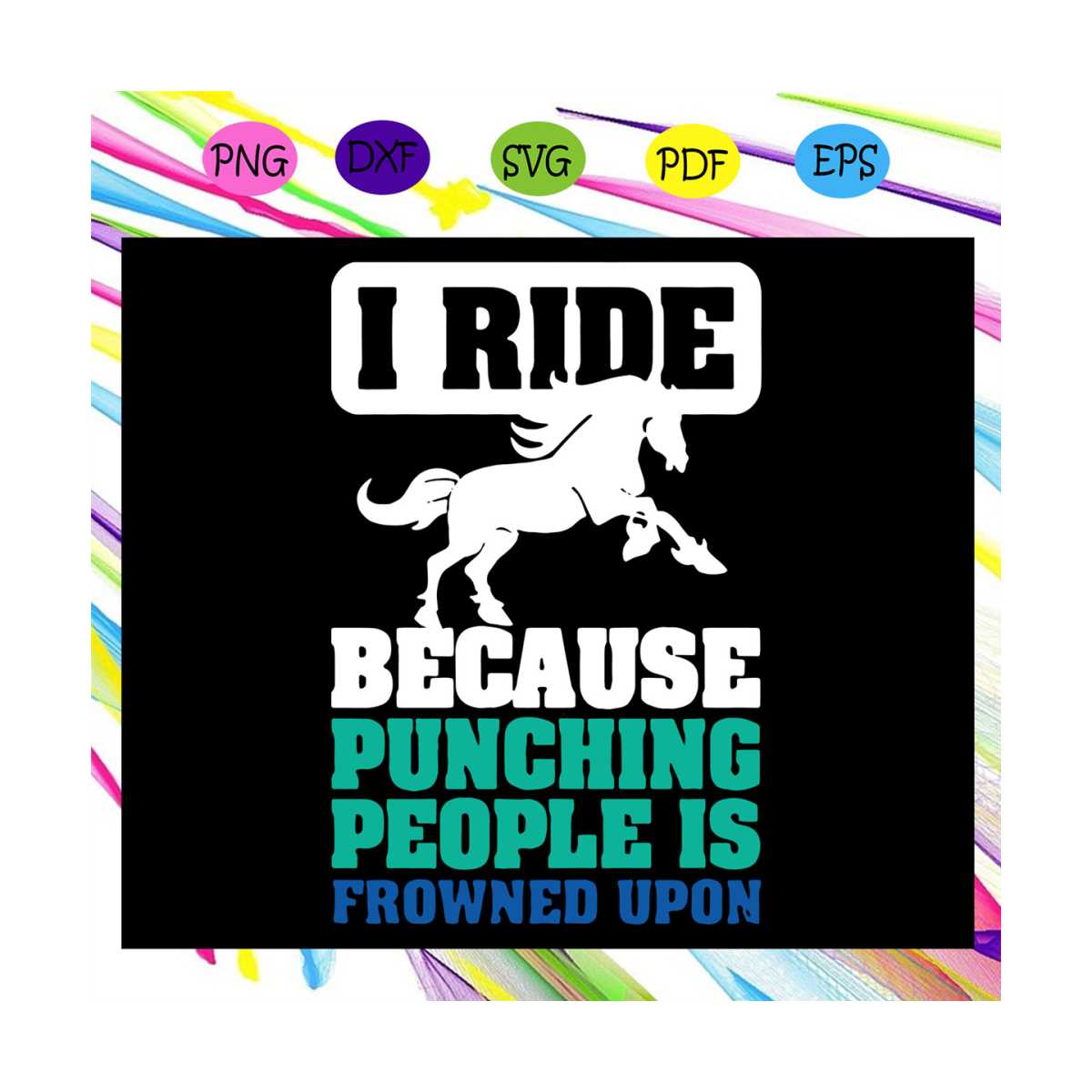 I ride because punching people is frowned upon, horse, horse | Inspire ...