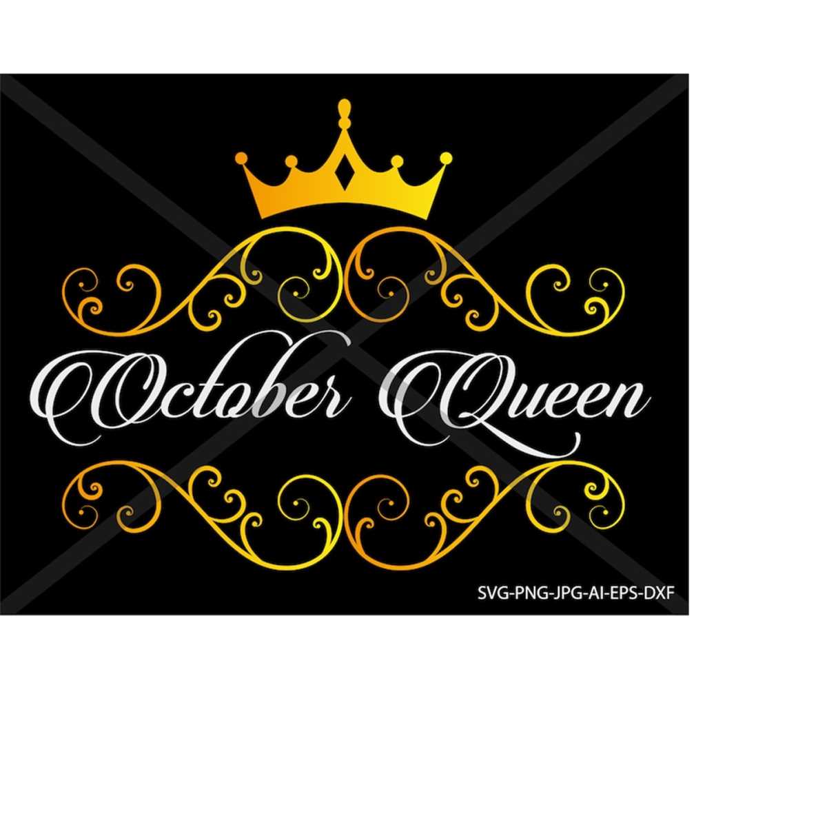 October queen svg. silhouette, INSTANT DOWNLOAD, svg-png-eps - Inspire ...