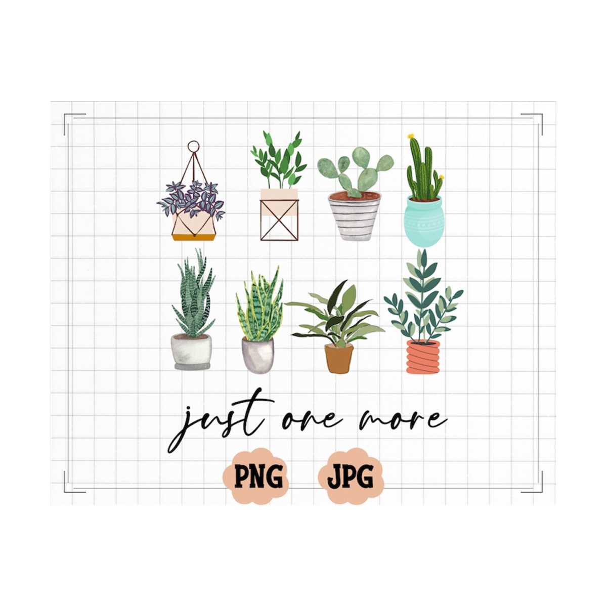 Just One More Plant PNG, Plant Momma Lover Gardening Botanic | Inspire ...