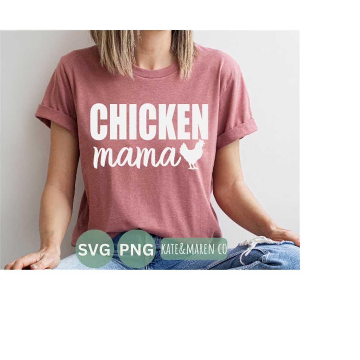 Chicken svg, chicken mama png, cricut cut file and sublimati - Inspire ...
