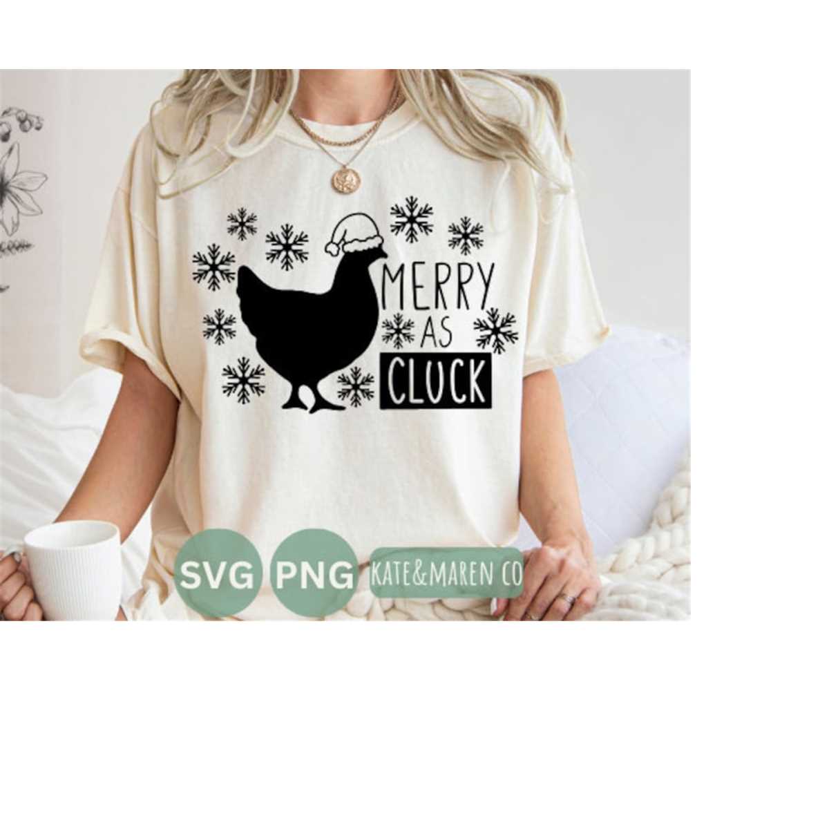 Christmas Chicken SVG, Merry As Cluck SVG, Funny Chicken SVG - Inspire ...