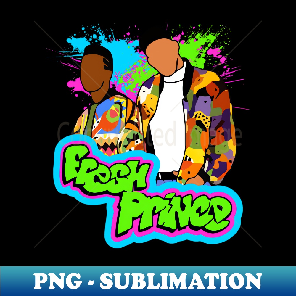 Fresh prince - Unique Sublimation PNG Download - Bold & Eye- | Inspire ...