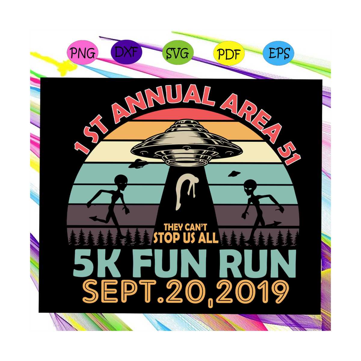 1st annual area 51 5k run, area 51 ,1st annual area svg, nev | Inspire ...
