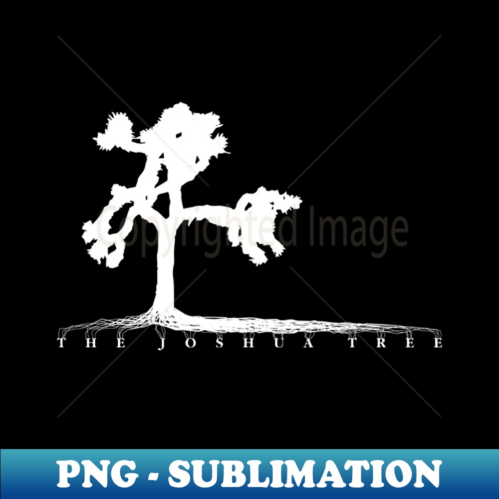 Roots of The Joshua Tree - Aesthetic Sublimation Digital Fil | Inspire ...