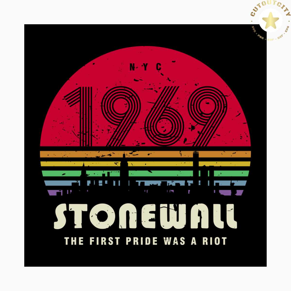 1969 Stonewall The First Pride Was A Riot Svg, Lgbt Svg, Pri - Inspire ...
