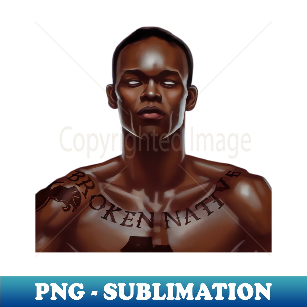 Israel Adesanya Broken native The Last style bender - Arti | Inspire Uplift