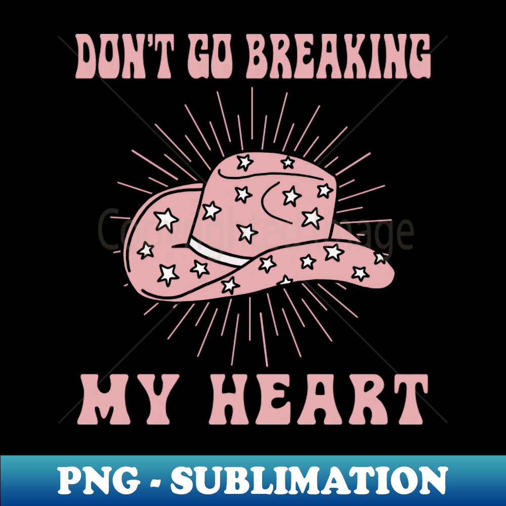 Country Music Artist Dont Go Breaking My Heart Lover Gifts - | Inspire ...