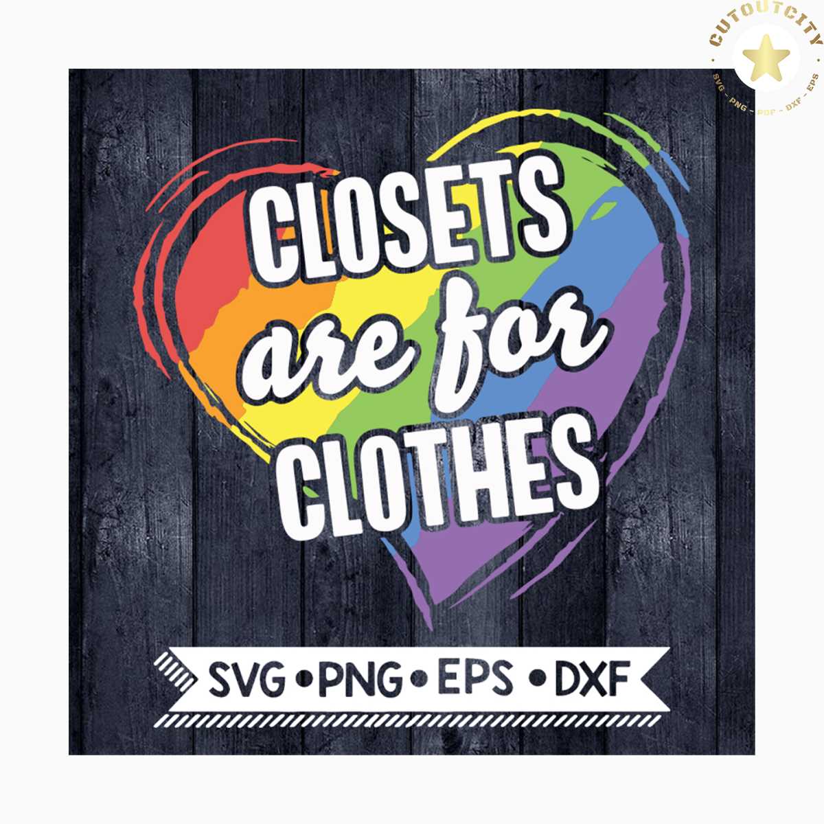 Closets Are For Clothes Svg, Lgbt Svg, Pride Svg, Lgbt Day S | Inspire ...