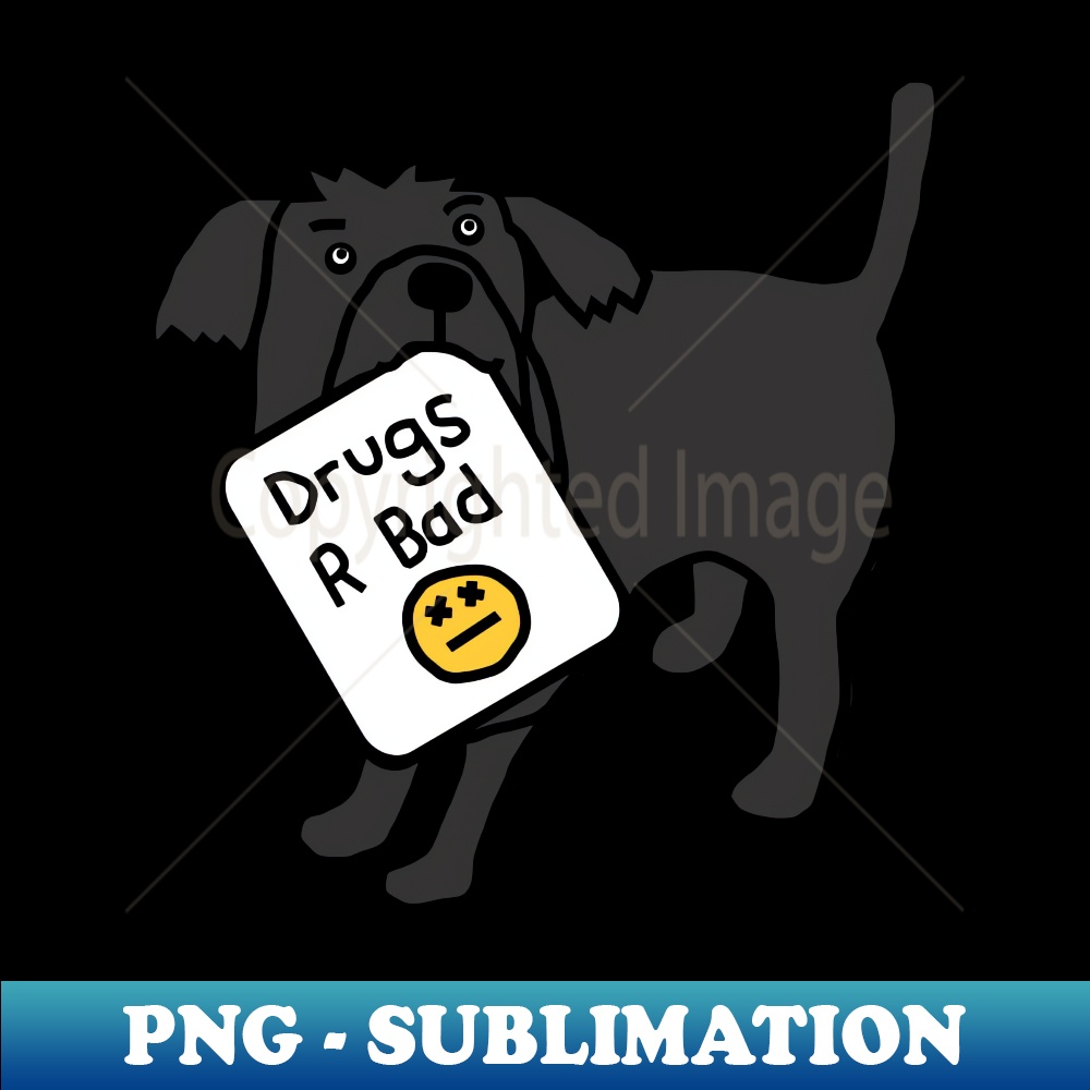 Cute Dog with Anti Drugs Message - Digital Sublimation Downl | Inspire ...