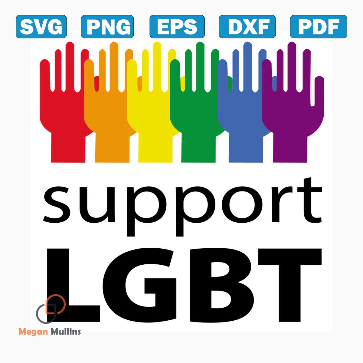 Support Lgbt Svg, Lgbt Svg, Pride Svg, Lgbt Day Svg, Lgbt Pr - Inspire ...