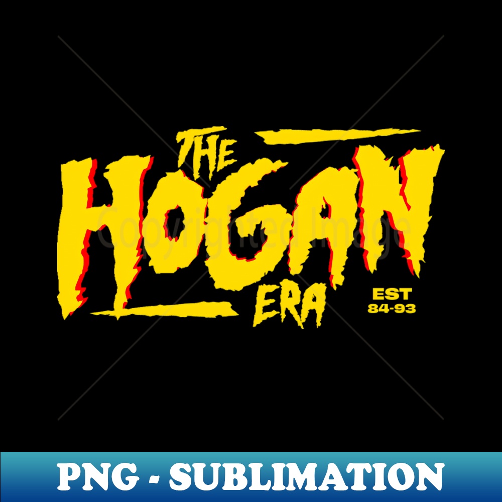 The Hogan Era - Modern Sublimation PNG File - Create with Co | Inspire ...
