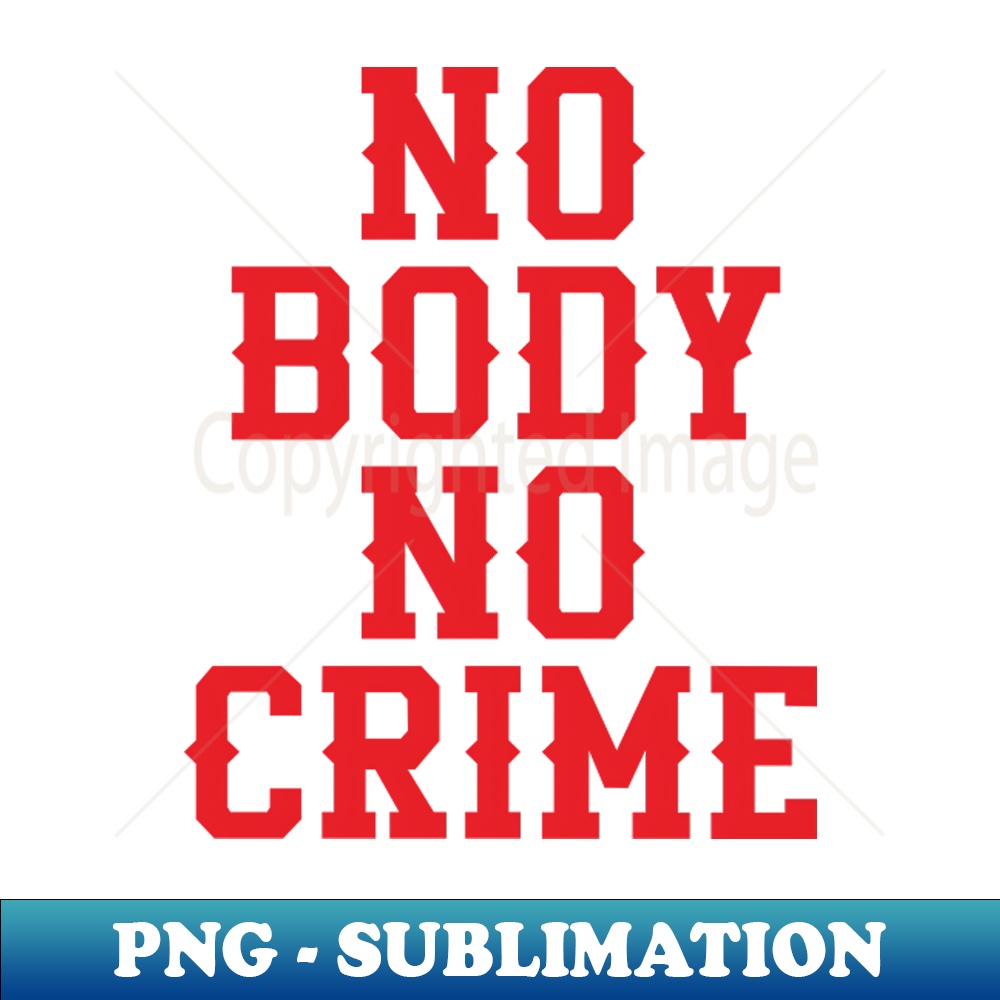 No Body No Crime Taylor Swift - PNG Transparent Digital Down | Inspire ...