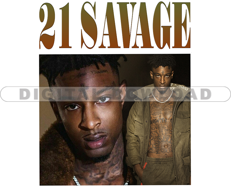 21 Savage Svg | Inspire Uplift