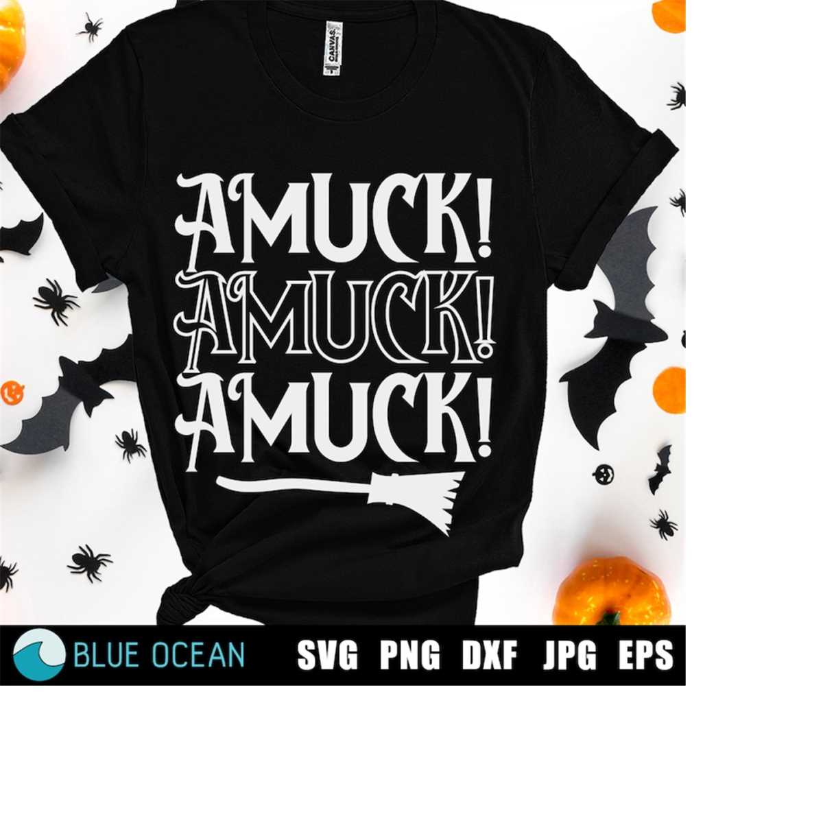 Amuck Amuck Amuck svg, Sanderson Sisters, Hocus Pocus SVG, H - Inspire ...