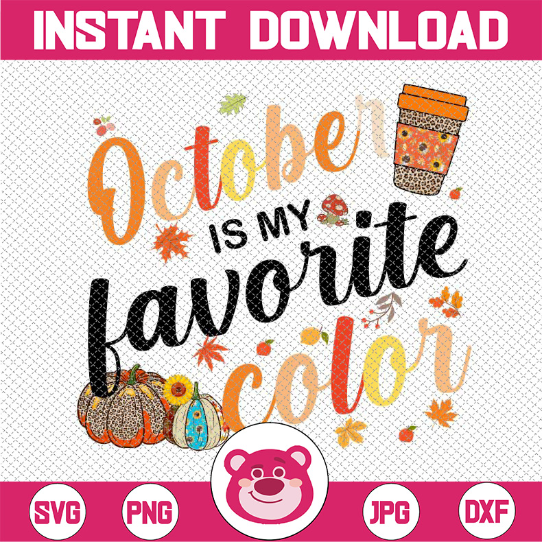 October Is My Favorite Color Png, Fall Leaves Autumn Png, Th - Inspire ...