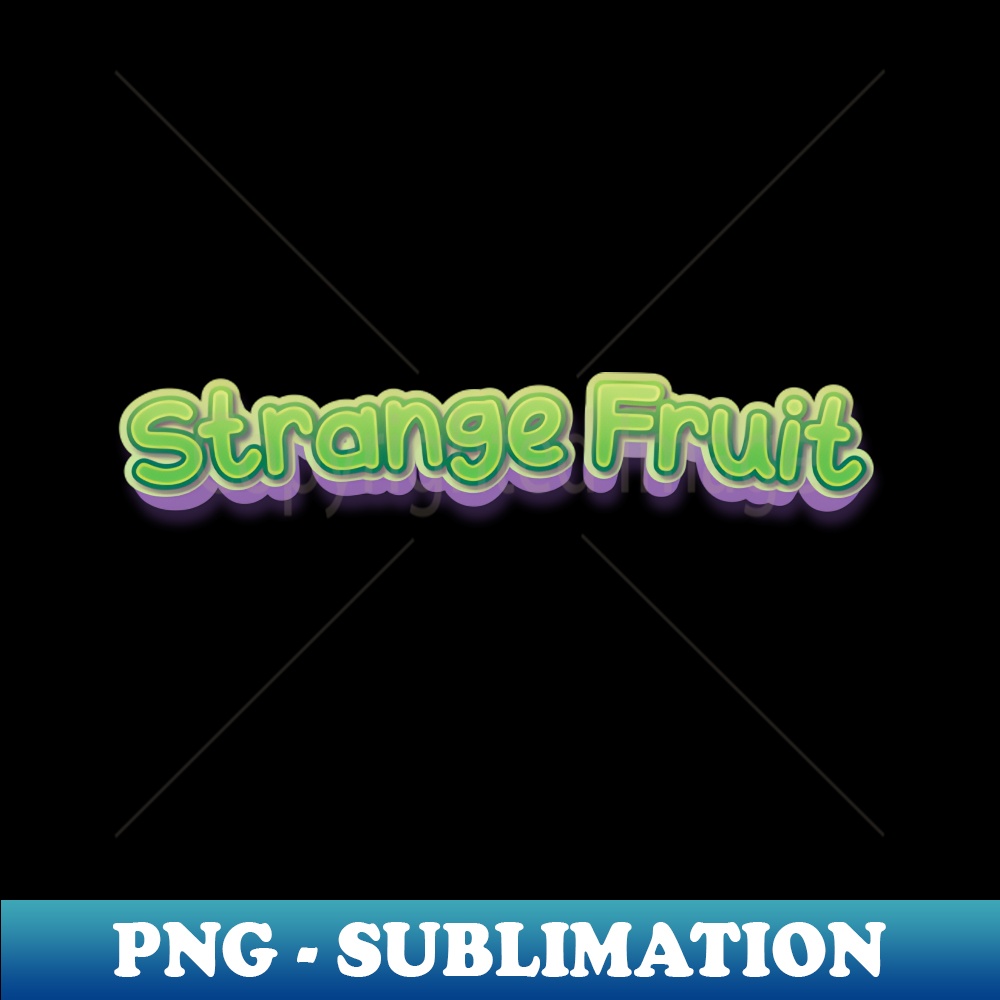Strange Fruit Nina Simone - Special Edition Sublimation PNG | Inspire ...