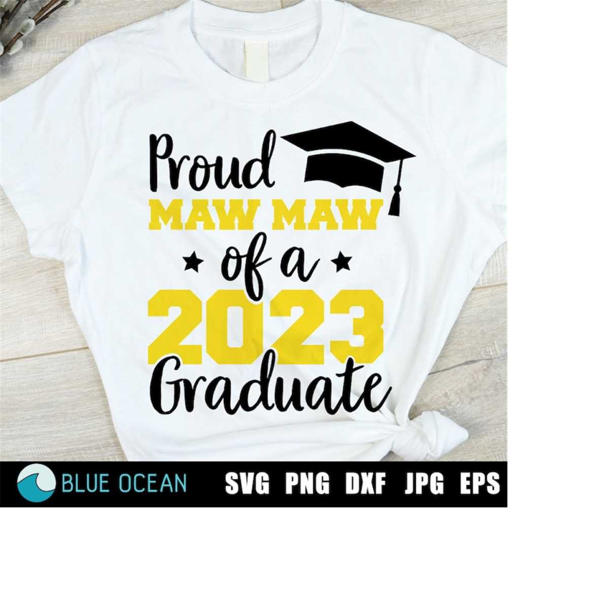 Proud Maw Maw of a 2023 Graduate SVG, Graduation 2023 SVG, G - Inspire ...