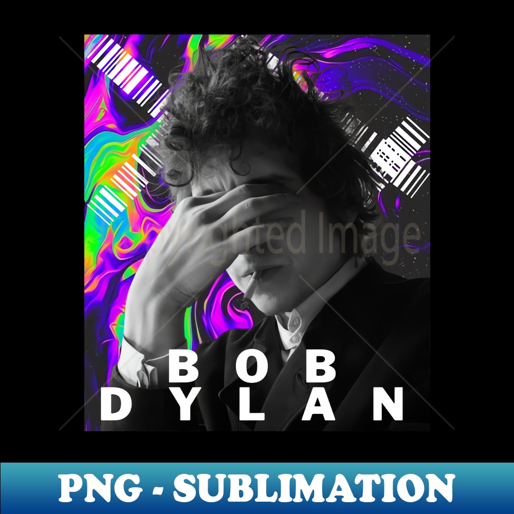 Bob Dylan - PNG Sublimation Digital Download - Defying the N | Inspire ...