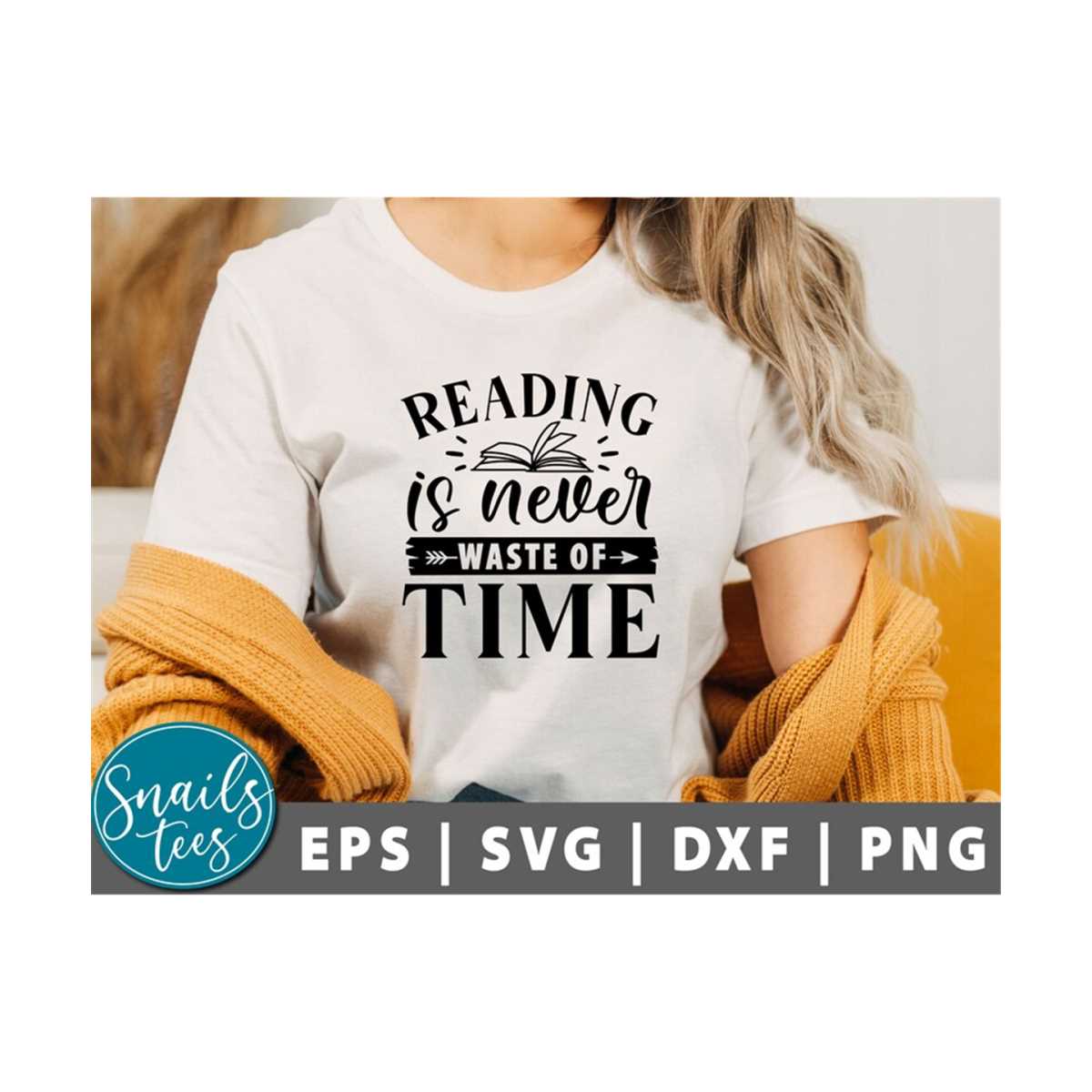 Reading Is Never Waste Of Time SVG, Book Lover Shirt Svg ,Re | Inspire ...