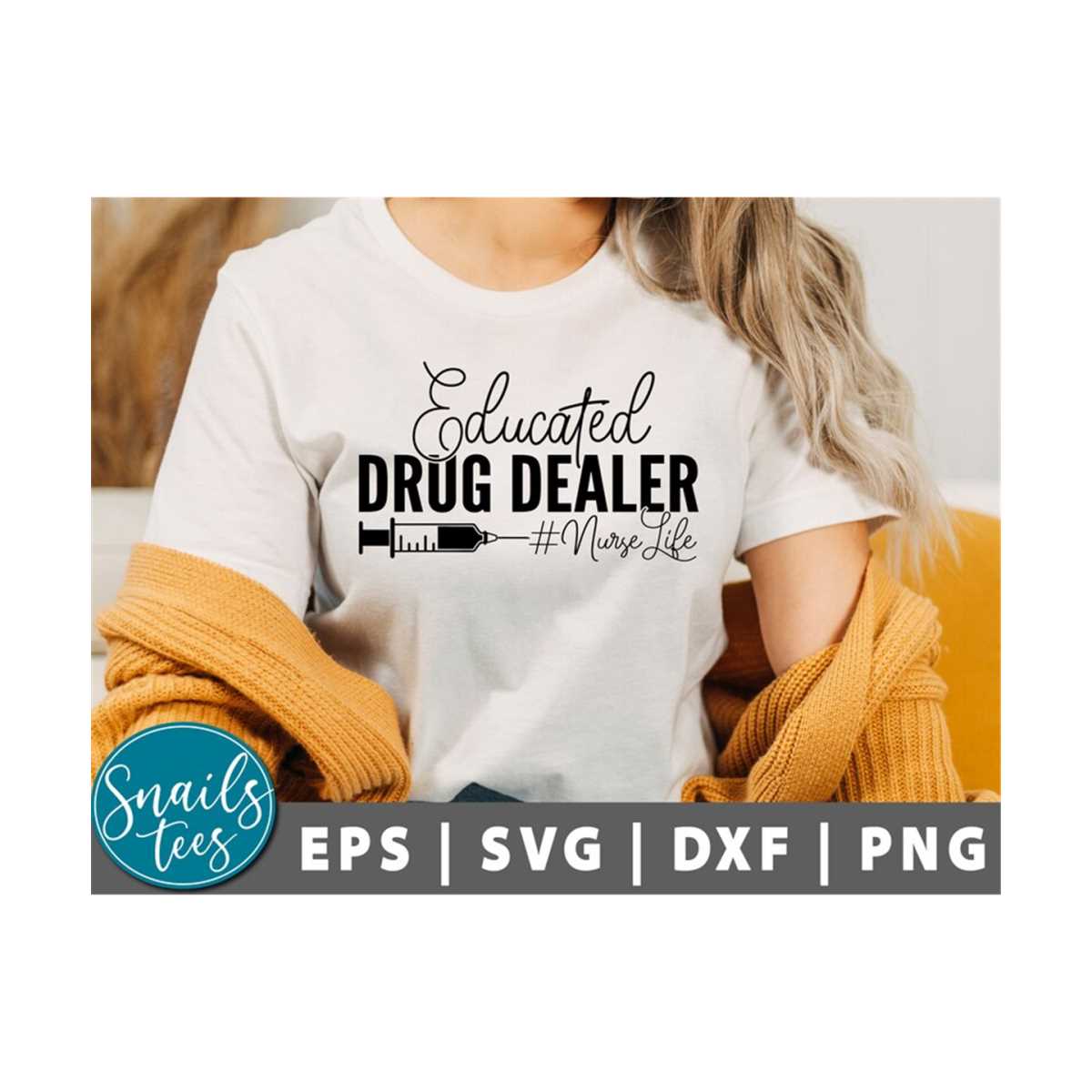Educated Drug Dealer Svg, Png Nurse Svg, Stethoscopes Svg, N | Inspire ...
