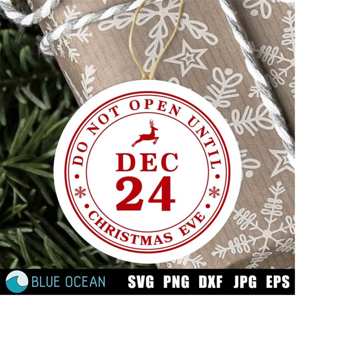 Do not open until christmas eve tag SVG, Do not open until - Inspire Uplift