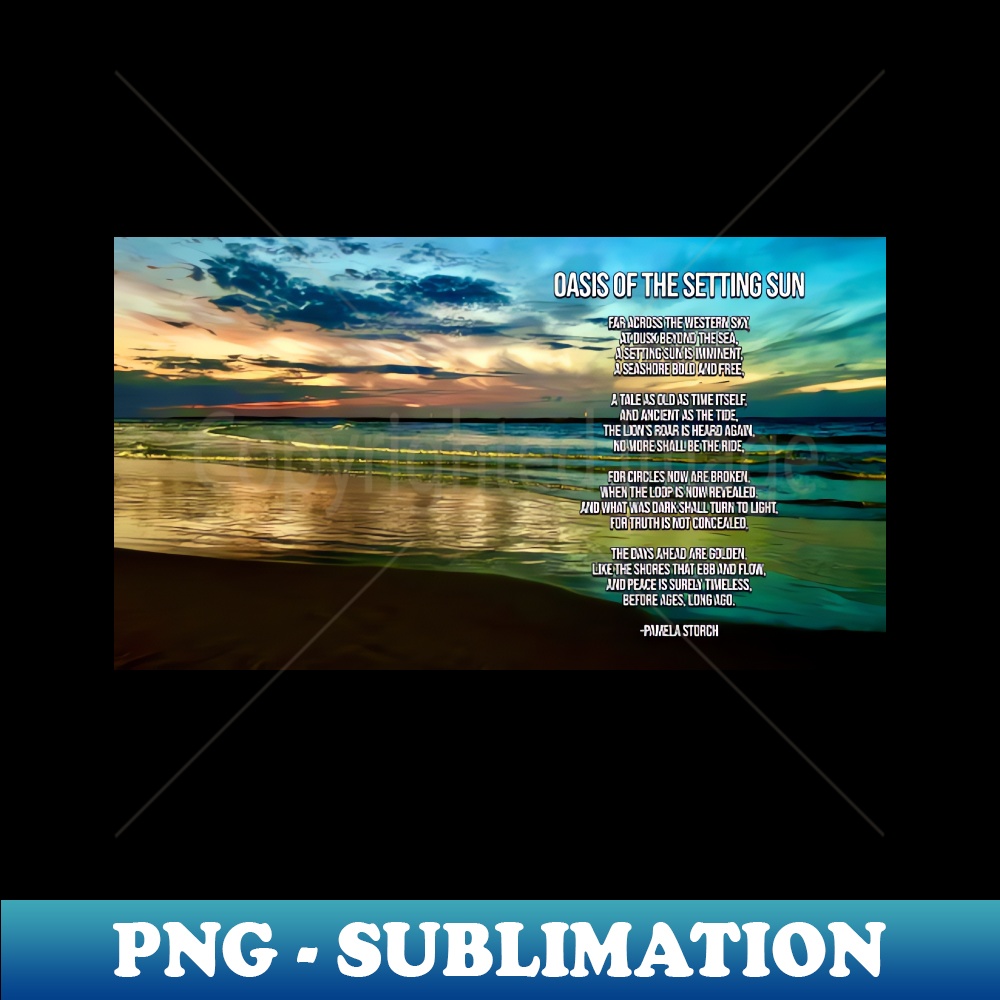 Oasis of the Setting Sun Poem - Premium Sublimation Digital | Inspire ...