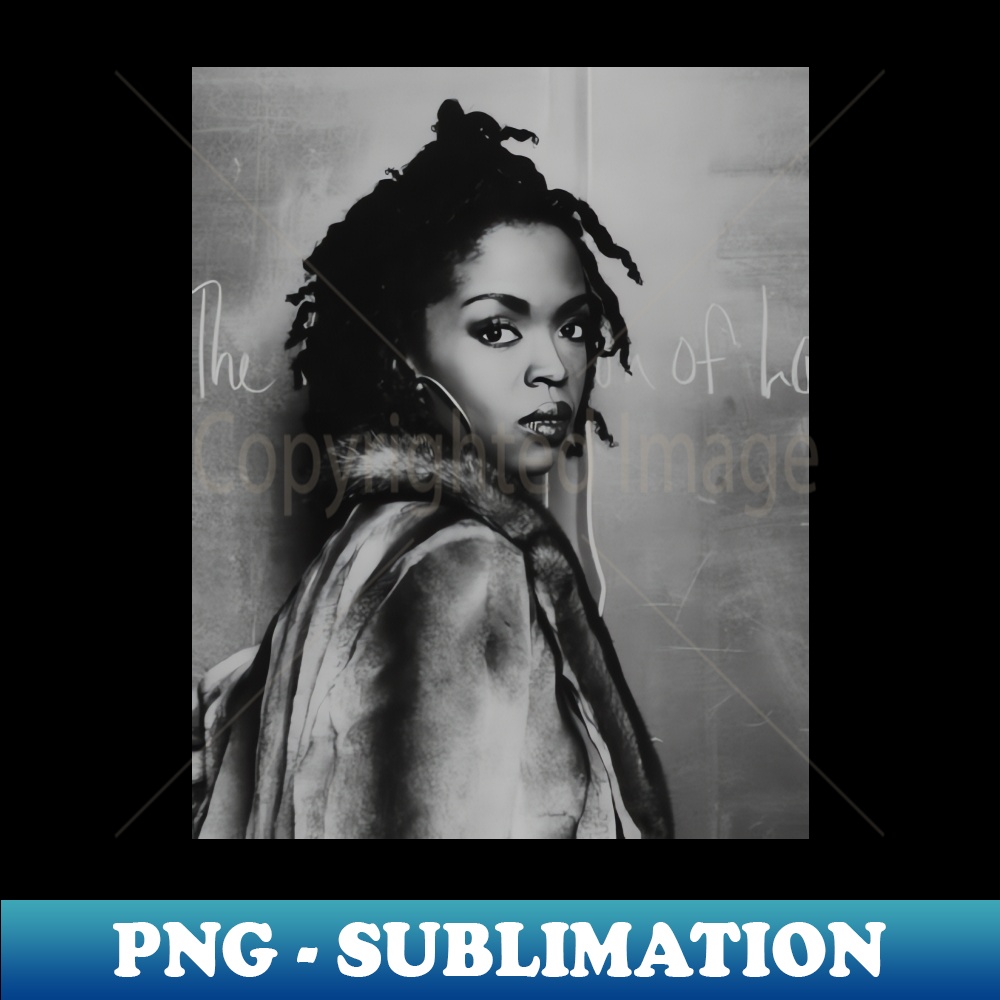 Lauryn Hill - Premium Sublimation Digital Download - Bold & | Inspire Uplift