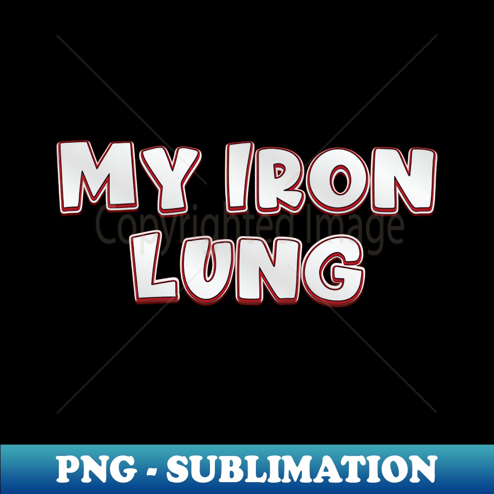 My Iron Lung radiohead - Sublimation-Ready PNG File - Unleas | Inspire ...