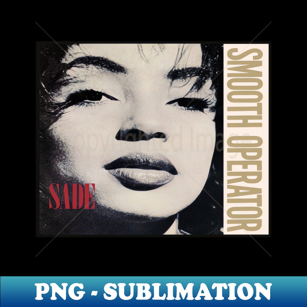 Sade - PNG Transparent Digital Download File for Sublimation | Inspire ...
