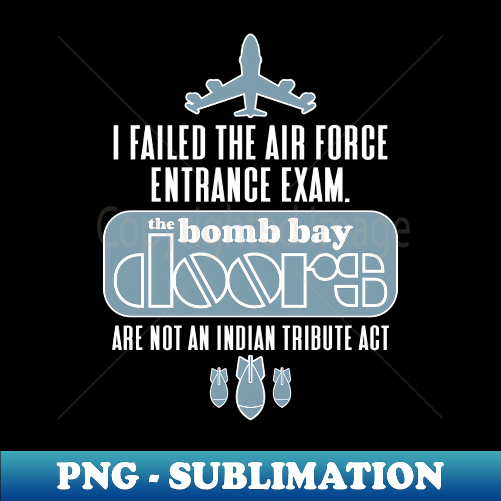 I failed the air force entrance exam The bomb bay doors are | Inspire ...