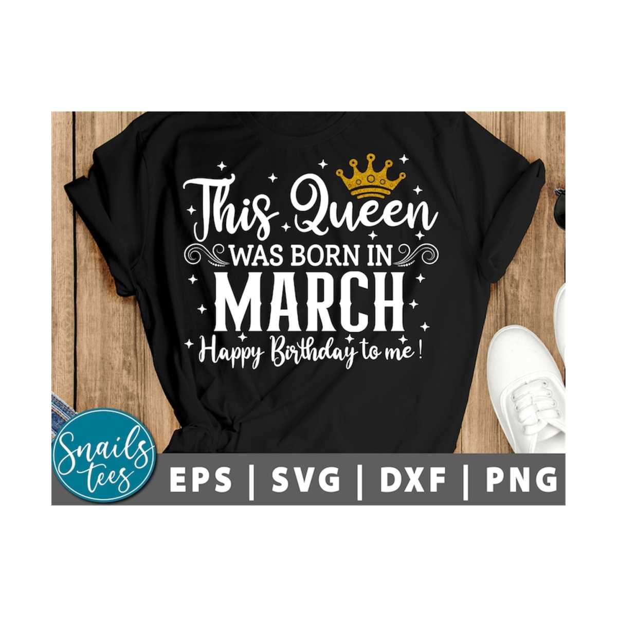 This Queen was born, Women born in March svg png eps dxf sub | Inspire ...