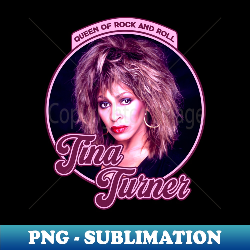 Tina Turner Singer And Song Writer - Exclusive PNG Sublimati | Inspire ...