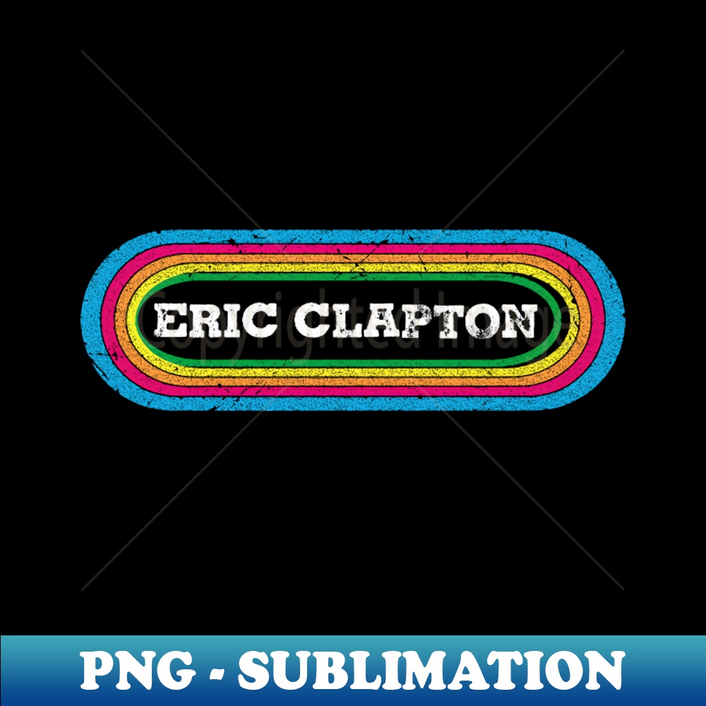 eric clapton rainbow - High-Resolution PNG Sublimation File - Inspire ...