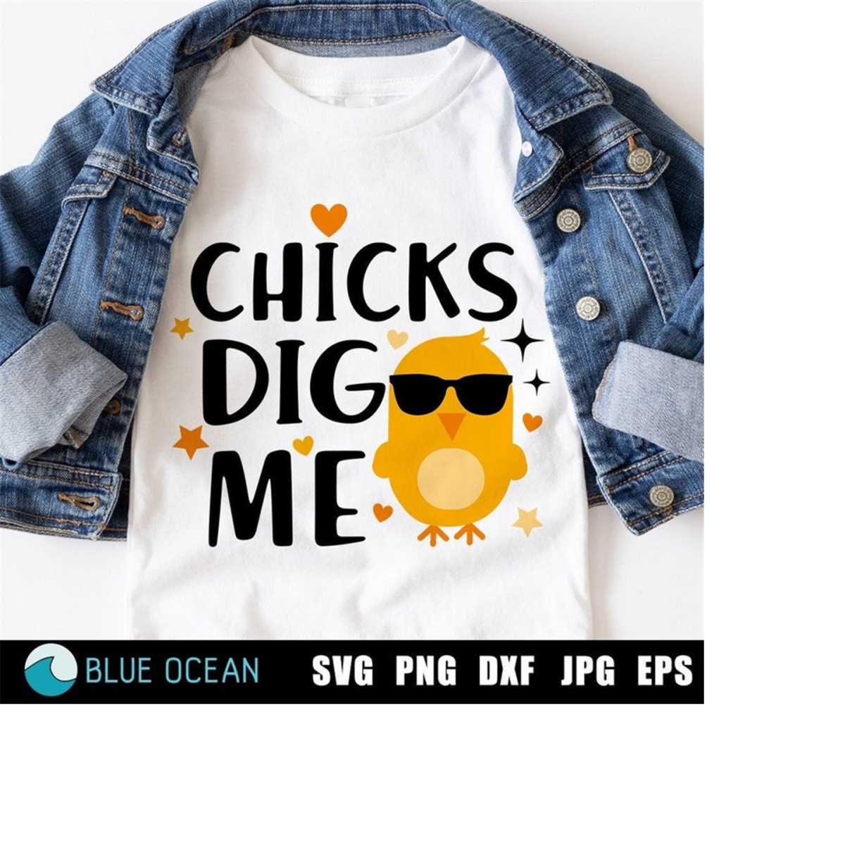 chicks dig me svg - Inspire Uplift