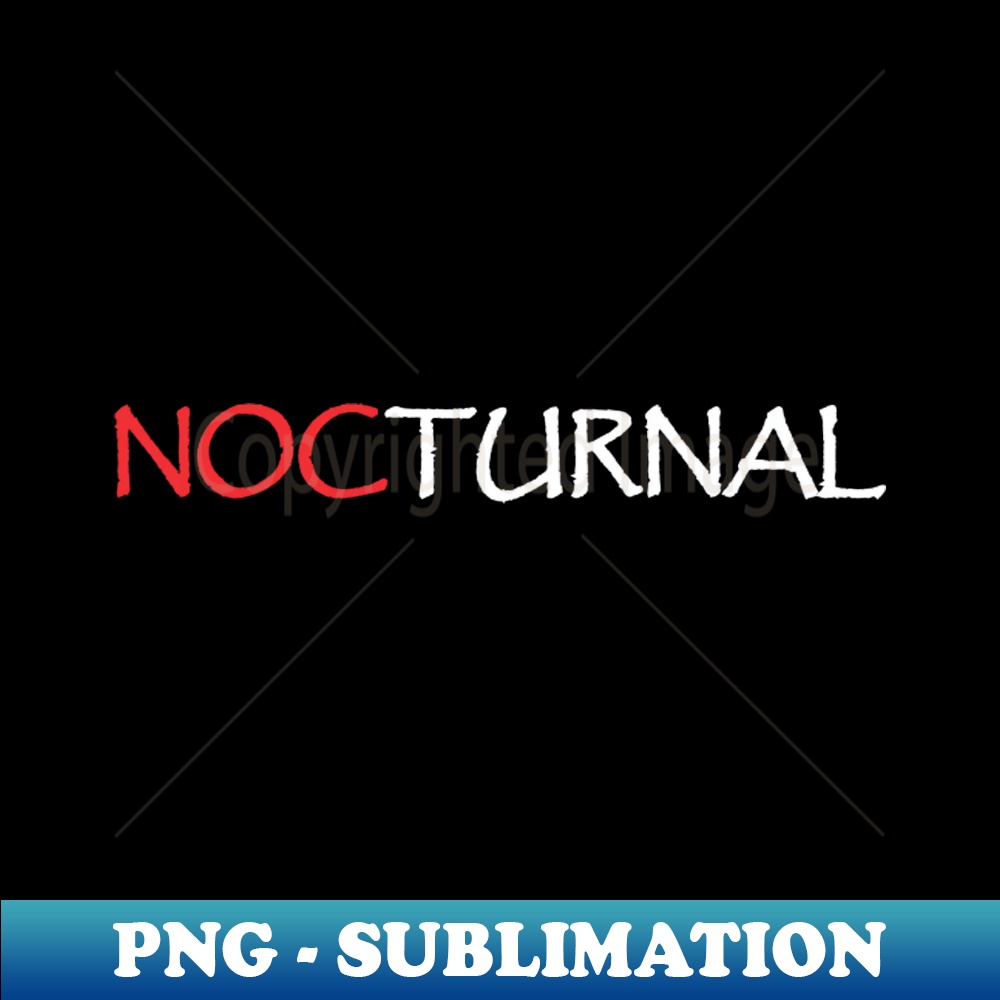 NOCTURNAL - PNG Transparent Sublimation File - Stunning Subl - Inspire ...