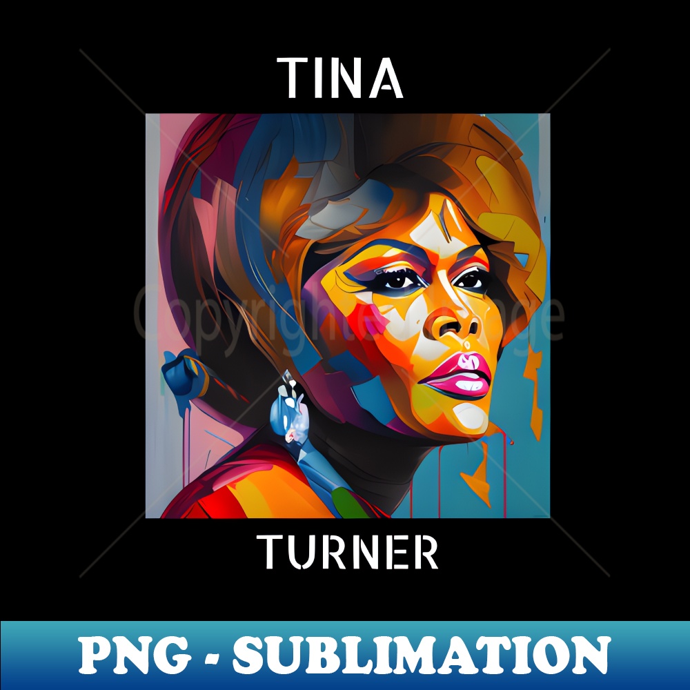 Tina Turner - Digital Sublimation Download File - Create wit | Inspire Uplift