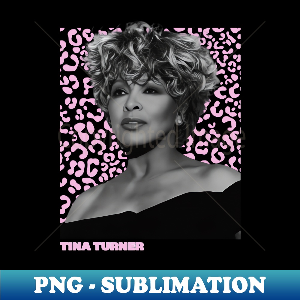 Tina Turner - Singer - Elegant Sublimation PNG Download - Un - Inspire Uplift