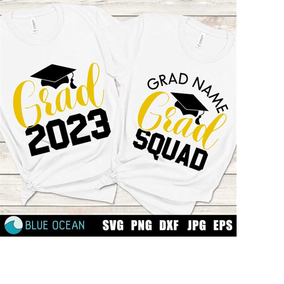 Grad 2023 SVG, Grad Squad 2023 SVG, Graduation 2023 SVG, Cla | Inspire ...